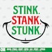 Stink Stank Stunk Svg. Grinch Svg. Merry Grinchmas Svg. Cartoon ...
