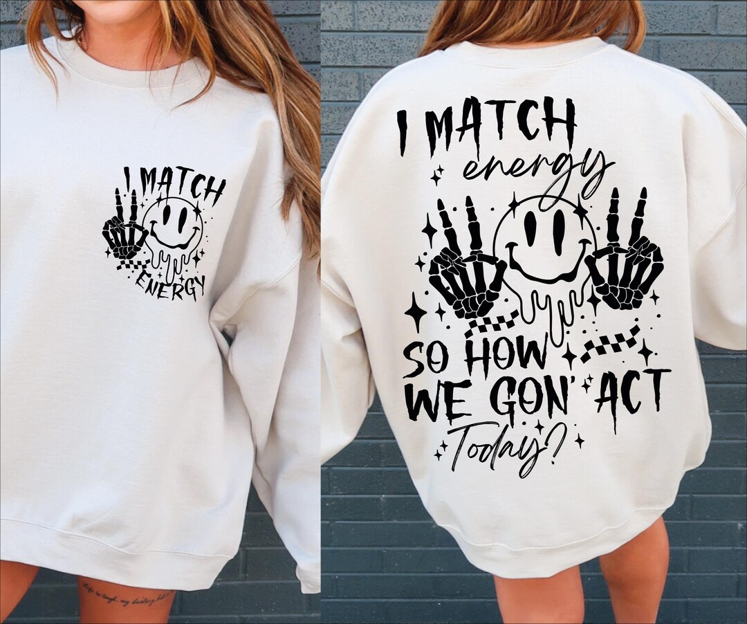 I Match Energy Png Files for Cricut, I Match Energy Png, I Match Energy ...