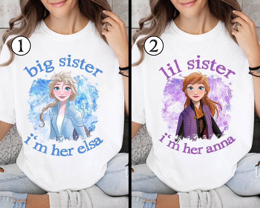 Disneyland Frozen Elsa and Anna Big Sister Lil' Sister Shirt ...