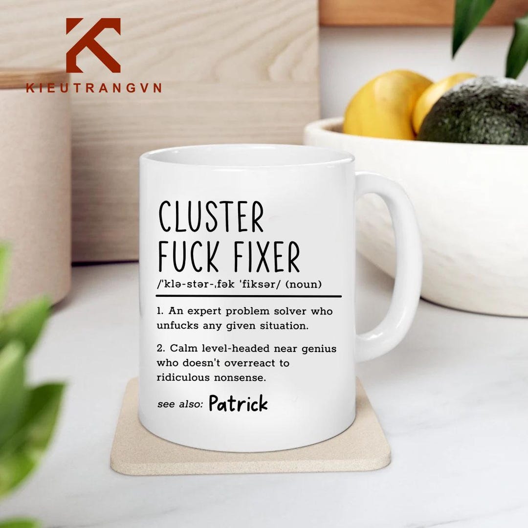 Custom Funny Office Mug Cluster Fck Fixer Mug Funny Coworker Retirement ...