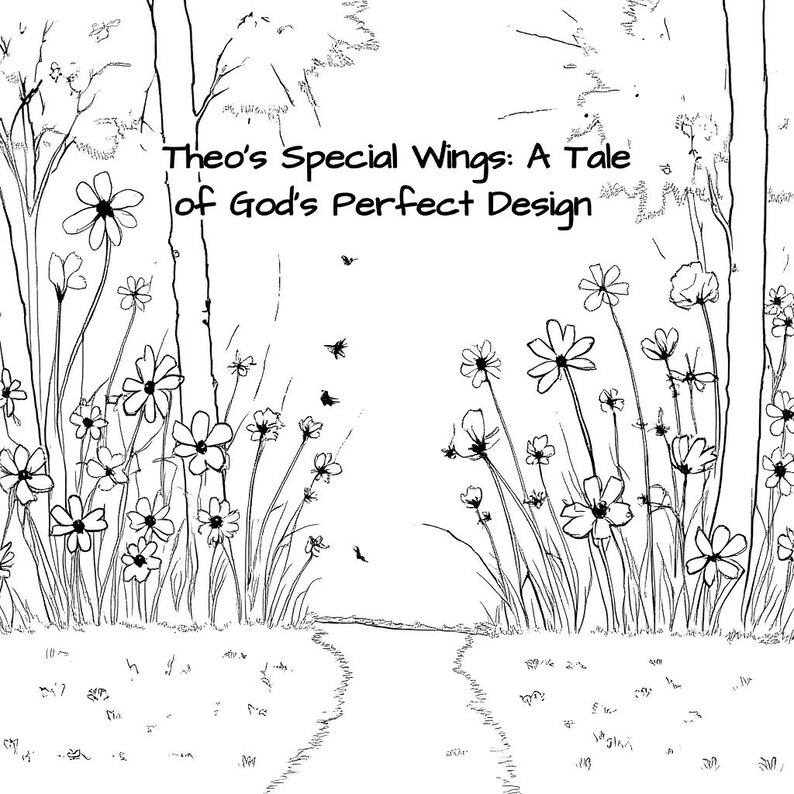 Theo's Special Wings: A Tale of God's Perfect Plan. Story Book and ...
