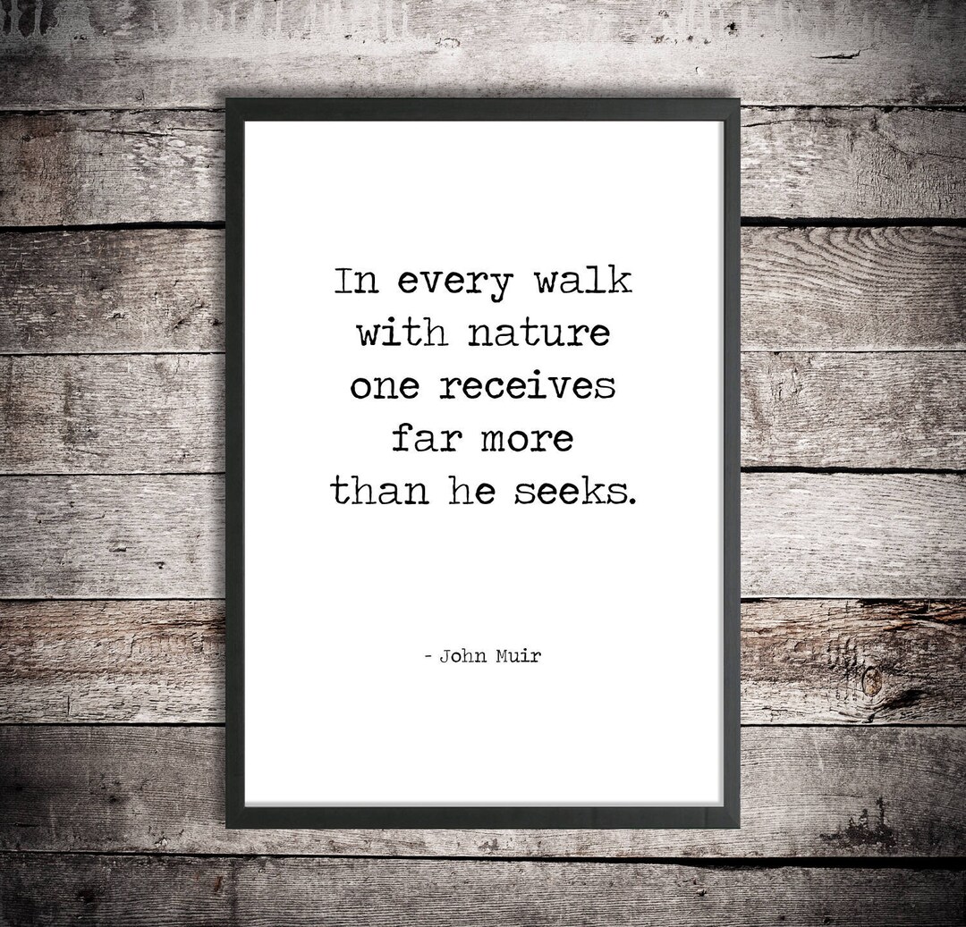 John Muir Printable Nature Quote, Environmentalist Gift Print, Instant ...
