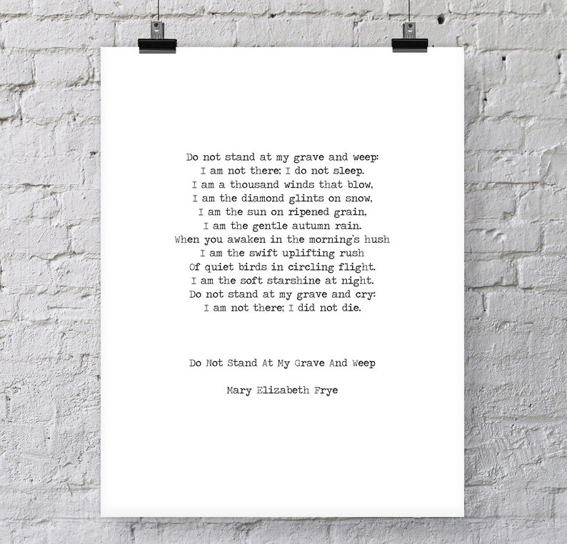 Do Not Stand at My Grave Printable Poem Mary Elizabeth Frye - Etsy Israel