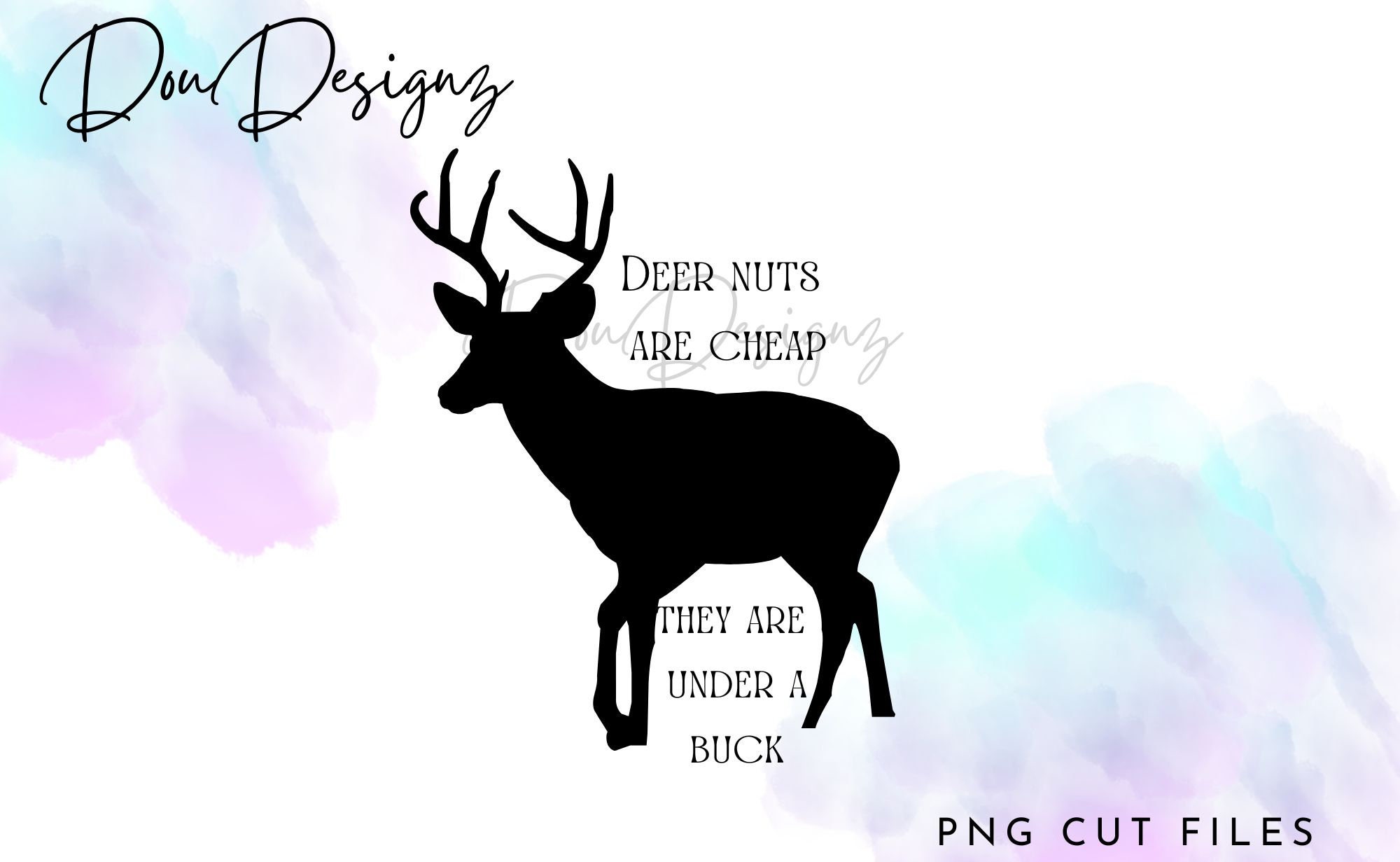 Deer Nuts Under a Buck PNG SVG Cut File - Etsy