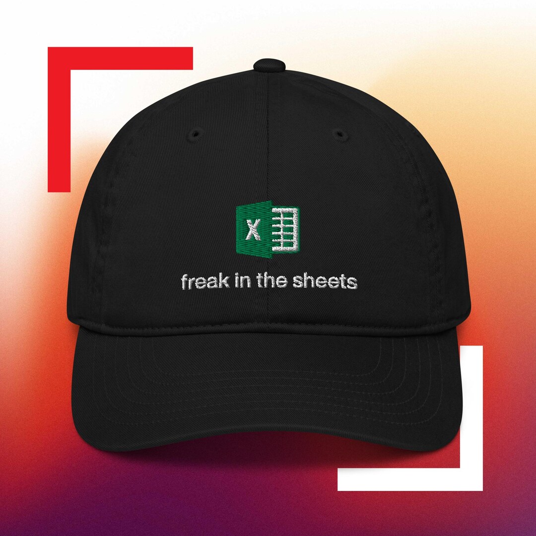Excel Freak in the Sheets 100% Organic Cotton Hat, Handmade Embroidered ...