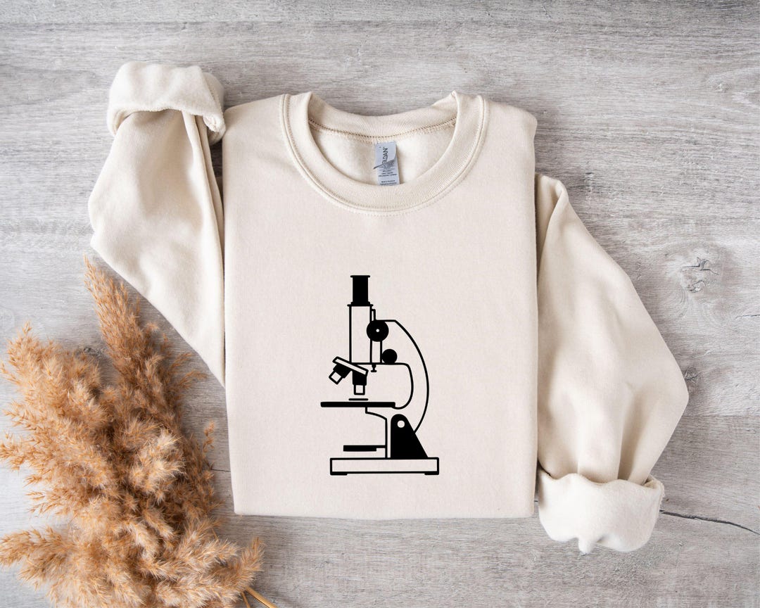 Science Microscope Sweatshirt, Geeky Scientist Apparel, Unique Lab ...