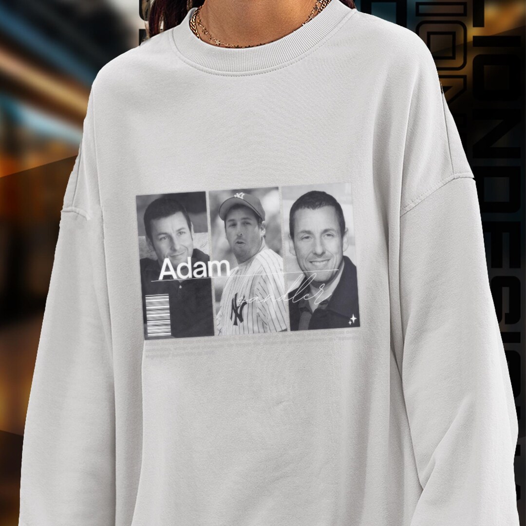 Limited Edition Adam Sandler Sweatshirt, Exclusive Fan Merch for Women ...