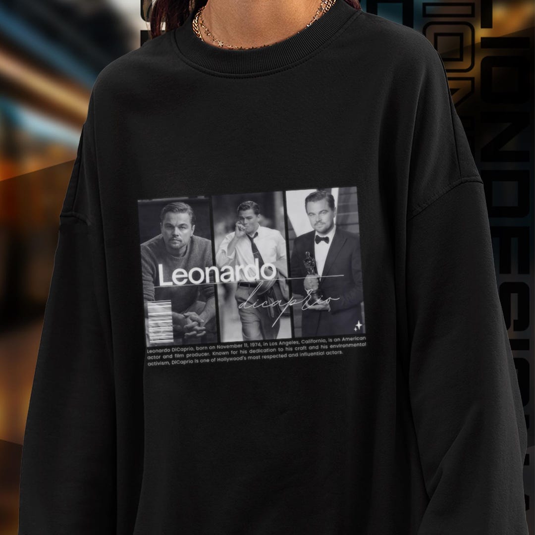 Limited Edition Leonardo Dicaprio Sweatshirt, Exclusive Fan Merch for ...