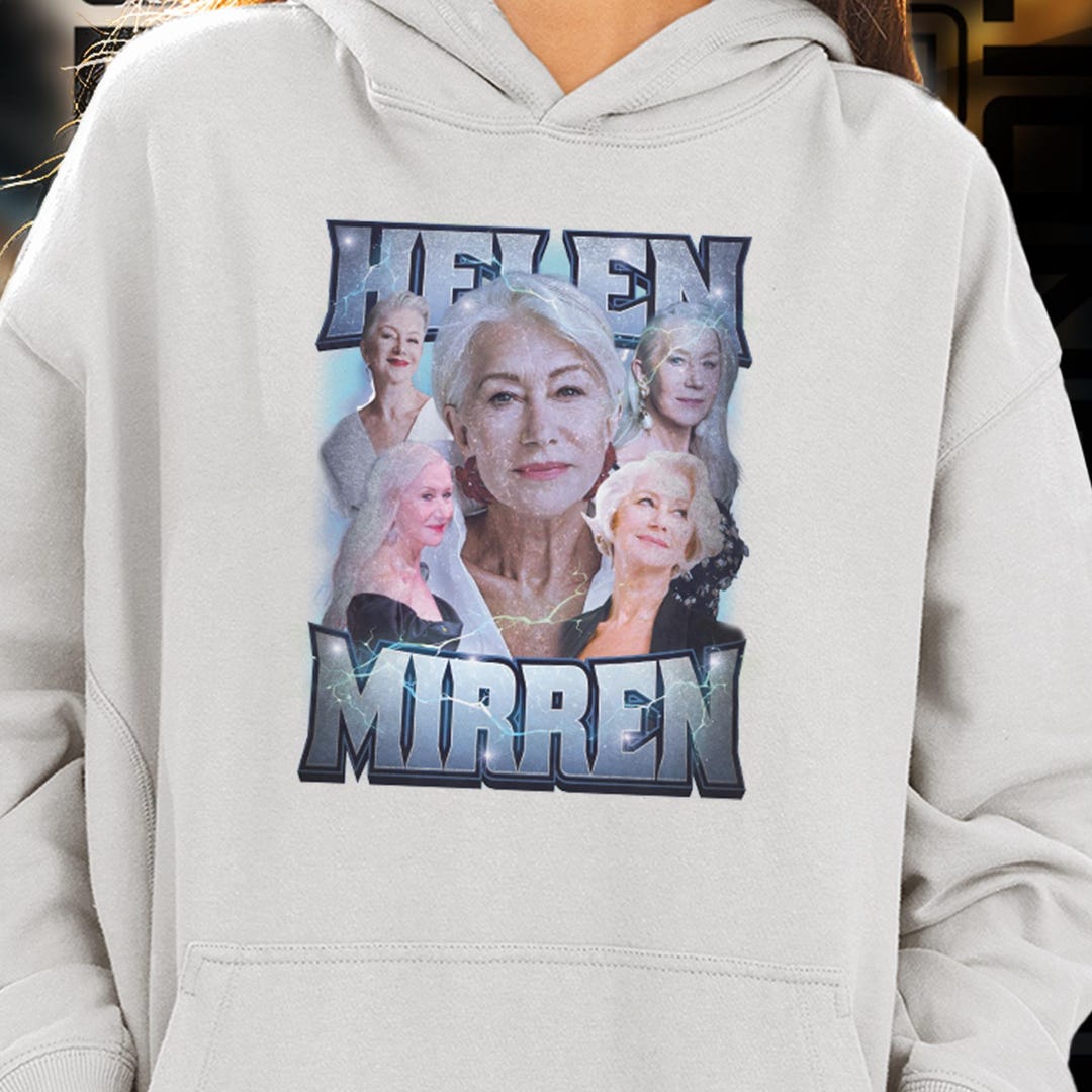 Limited Edition Helen Mirren Hoodie, Exclusive Fan Merch for Women and ...
