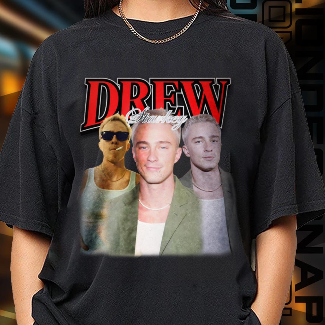 Limited Edition Drew Starkey T-shirt, Exclusive Fan Merch for Women and ...