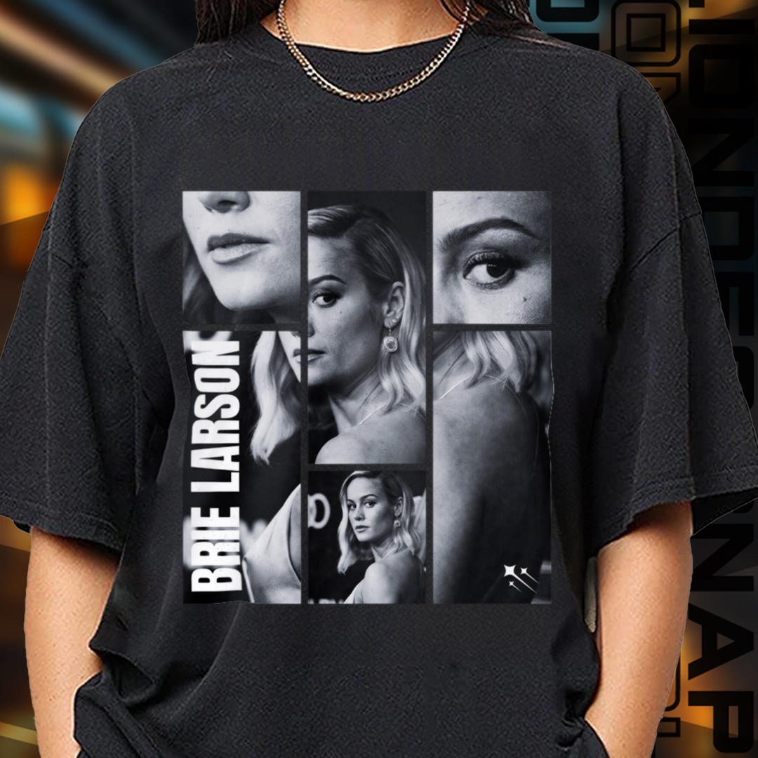 Limited Edition Brie Larson T-shirt, Sweatshirt and Hoodie, Exclusive ...