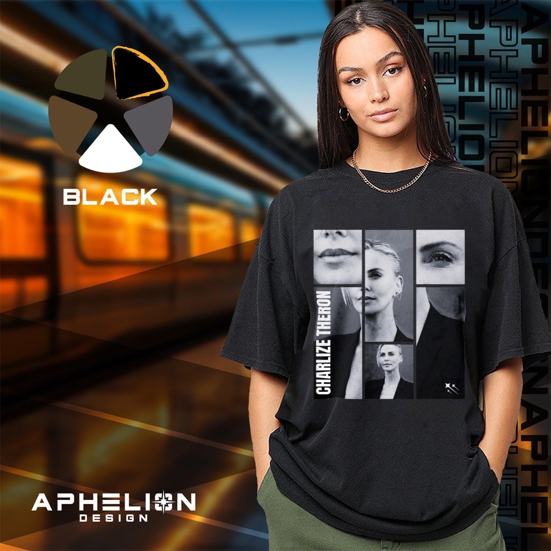Limited Edition Charlize Theron T-shirt, Sweatshirt and Hoodie ...