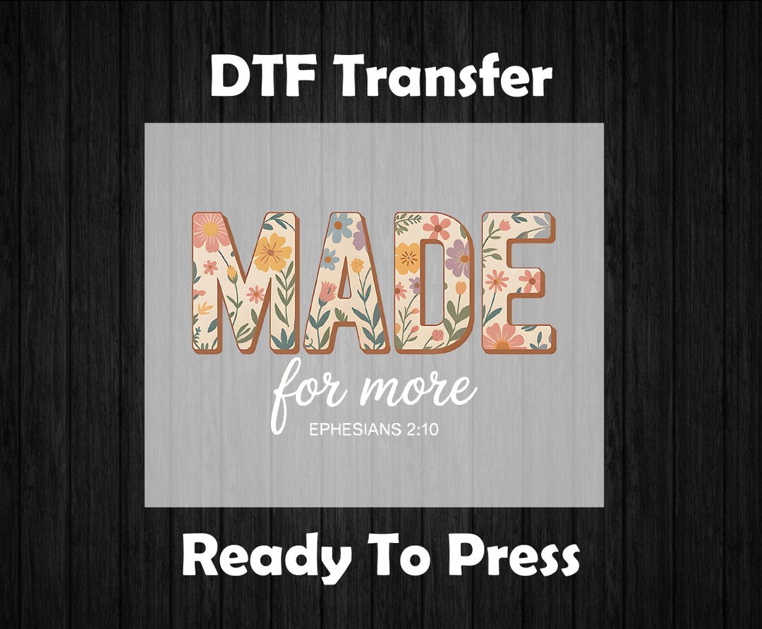 Made for More DTF, Bible Verse DTF Transfer, Matching Christian, Bible ...