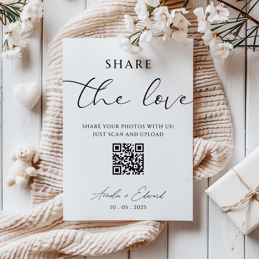 Share the Love QR Code Sign, Wedding Photo Sign Printable, Capture the ...