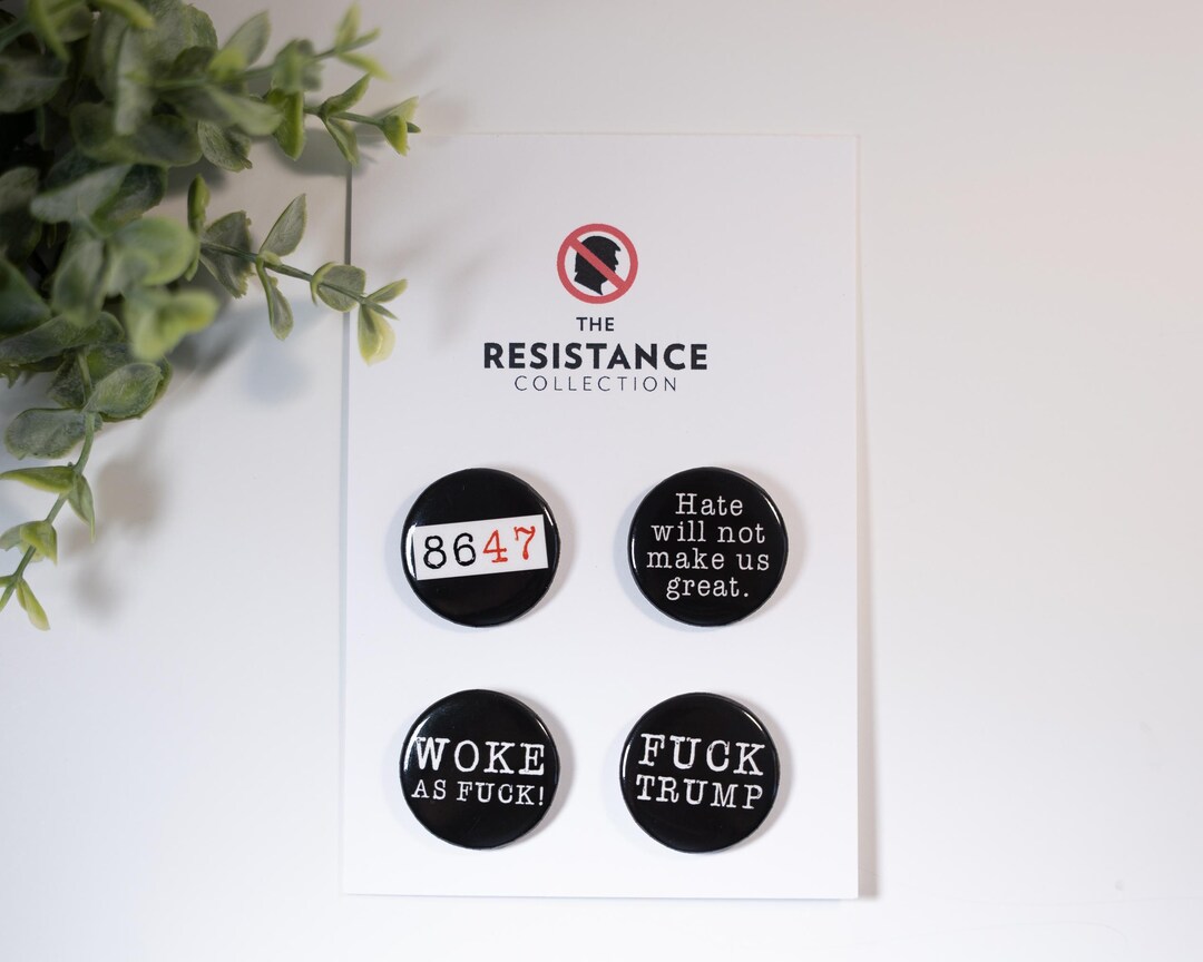 The Resistance Collection / Anti-trump Buttons/ 4 Pack/ Great Gift Idea ...