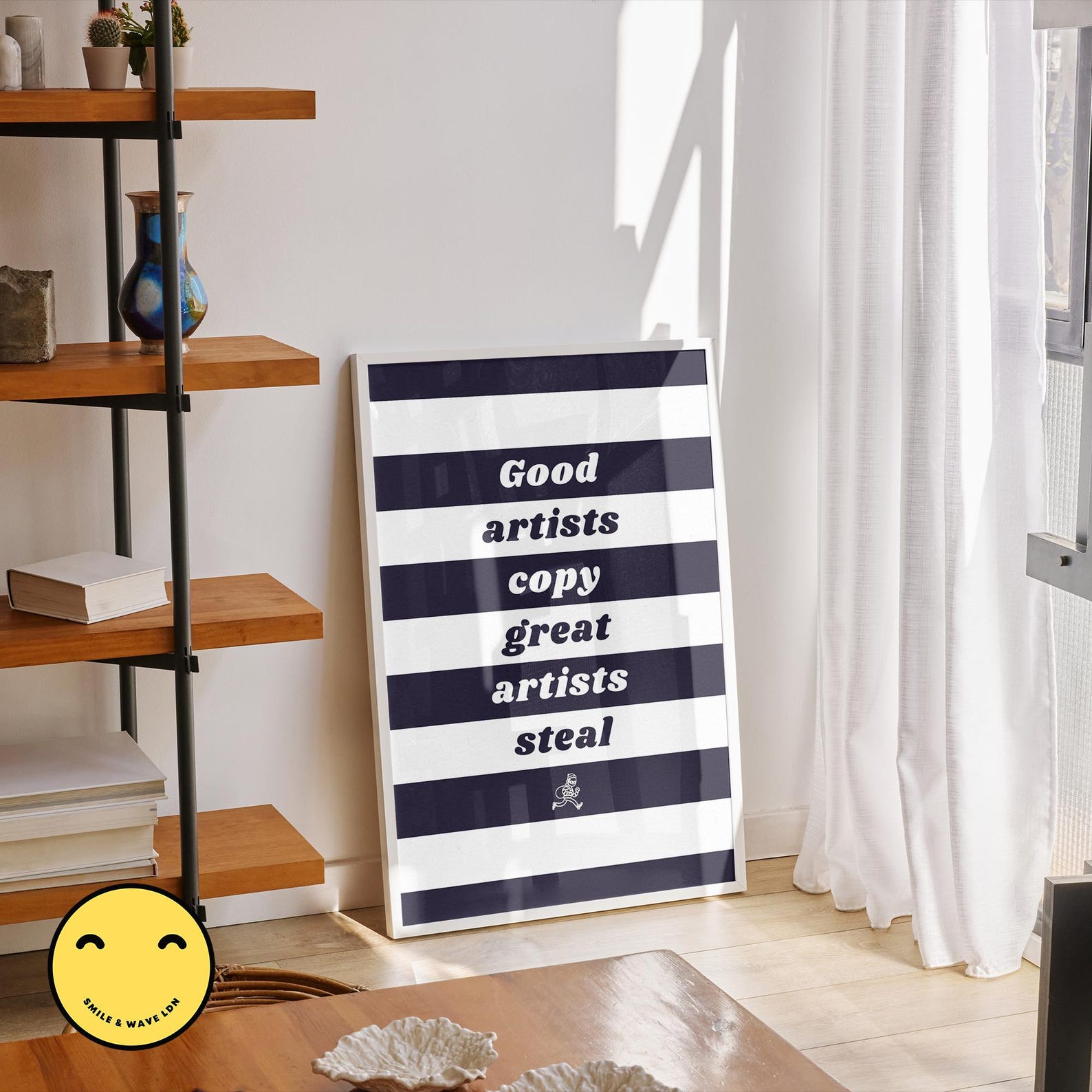 Good Artists Copy Great Artists Steal Wall Print Framed or Unframed ...