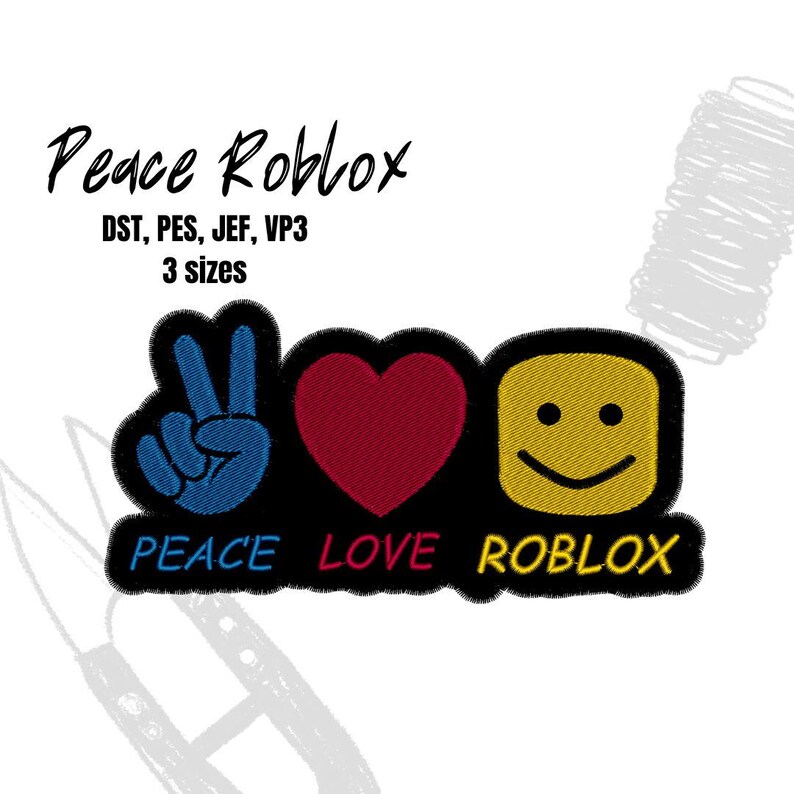 Roblox Noob Love, Peace, OOF, Designs Digital Embroidery Machine File ...
