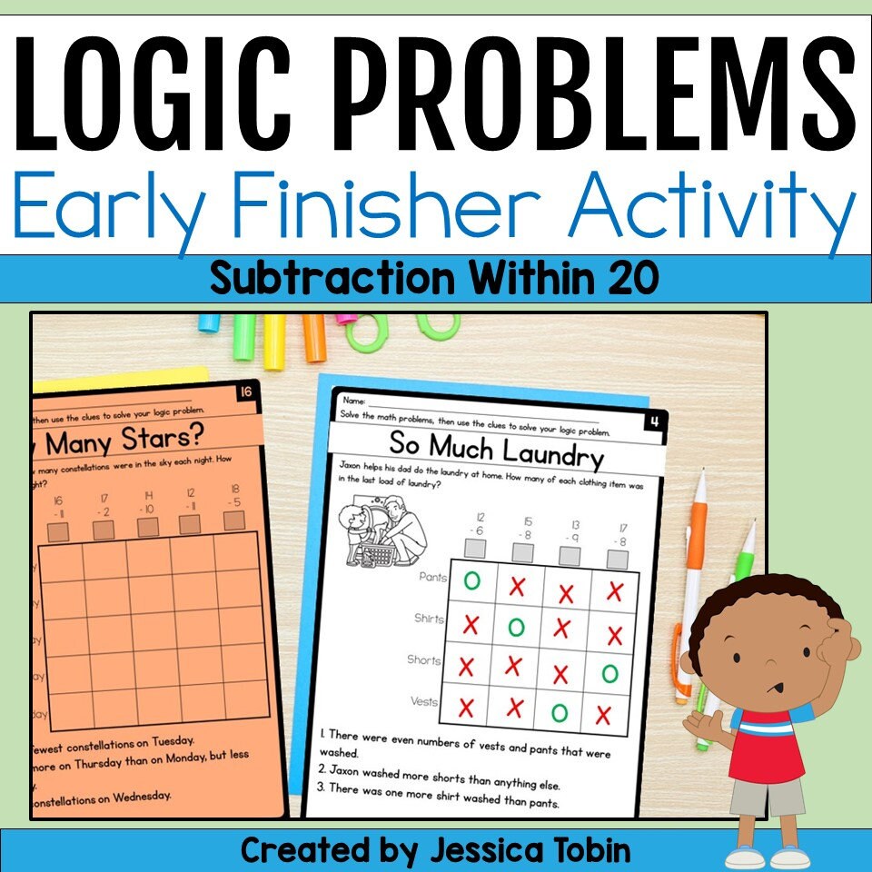 Logic Puzzles, Math Subtraction Problems, Enrichment- Early Finishers ...