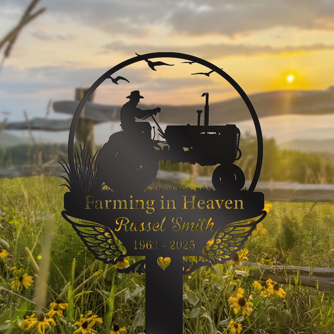 Custom Farming Memorial Metal Stake: Farmer Grave Marker, Sympathy Gift ...