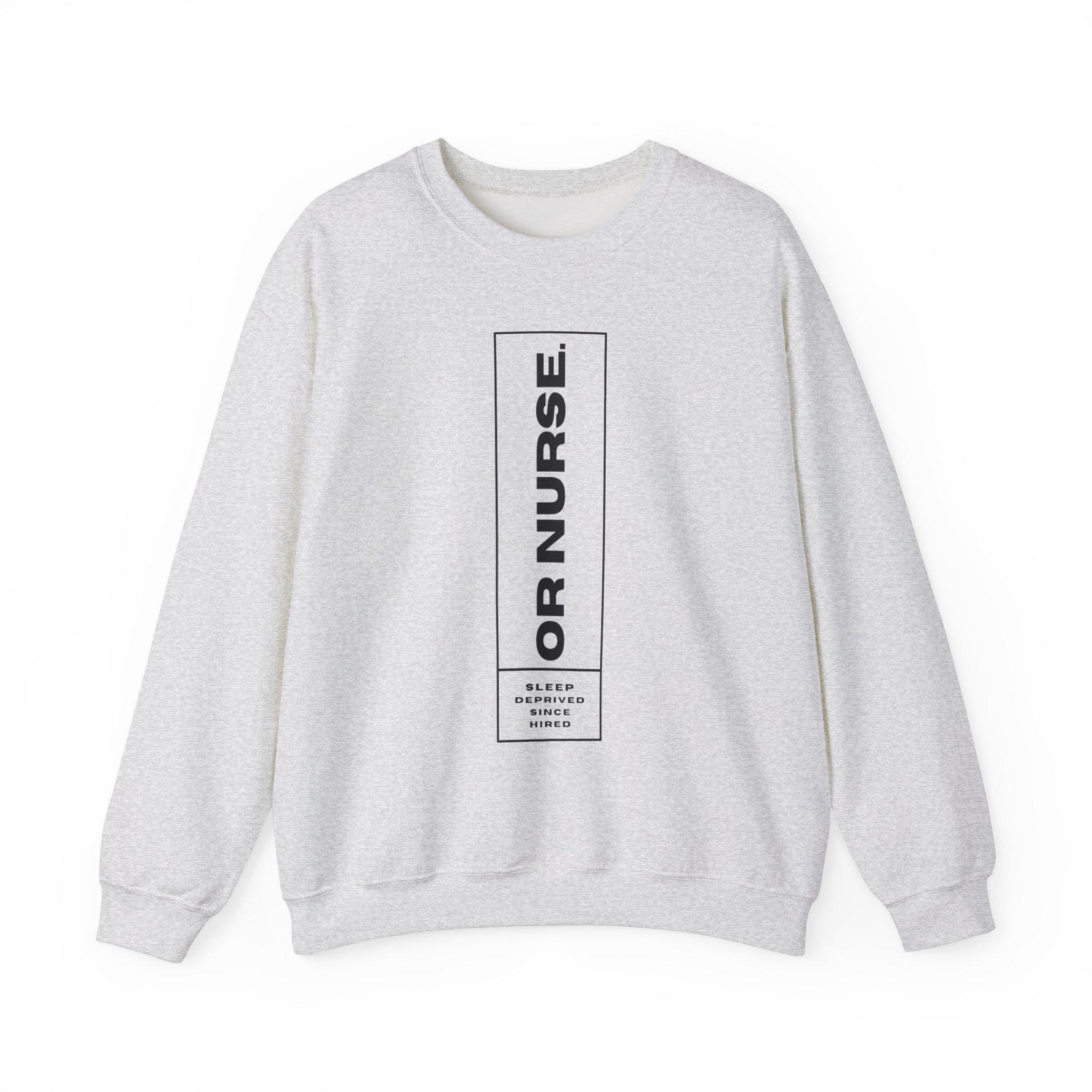 Operating Room Nurse Sweatshirt, Funny Food Label Design OR Nurse ...