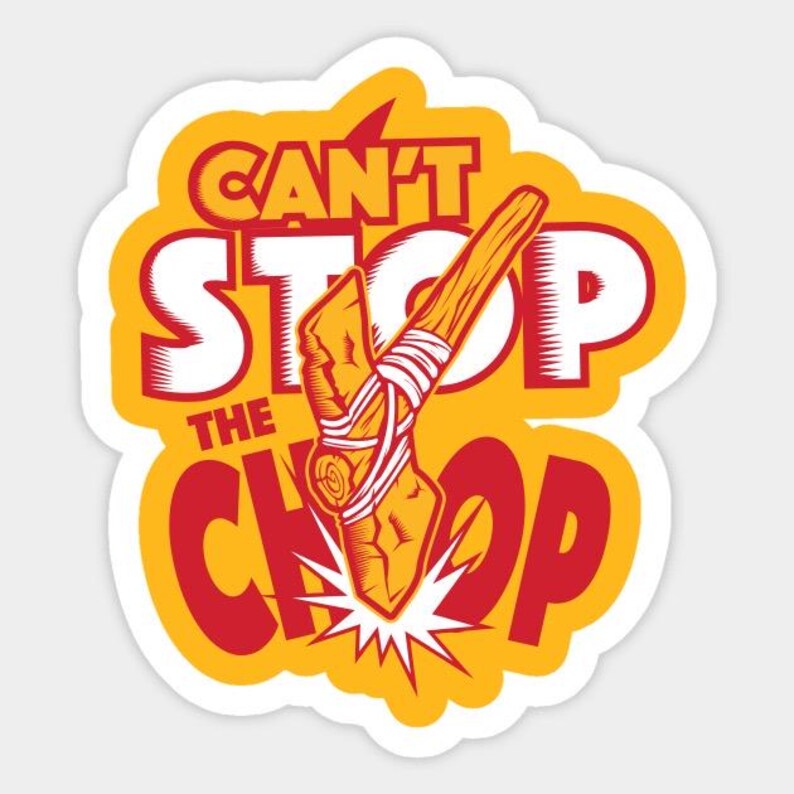 Kansas City Can't Stop the Chop Waterproof Sticker - Etsy