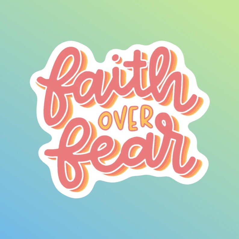 Faith Over Fear Sticker - Etsy
