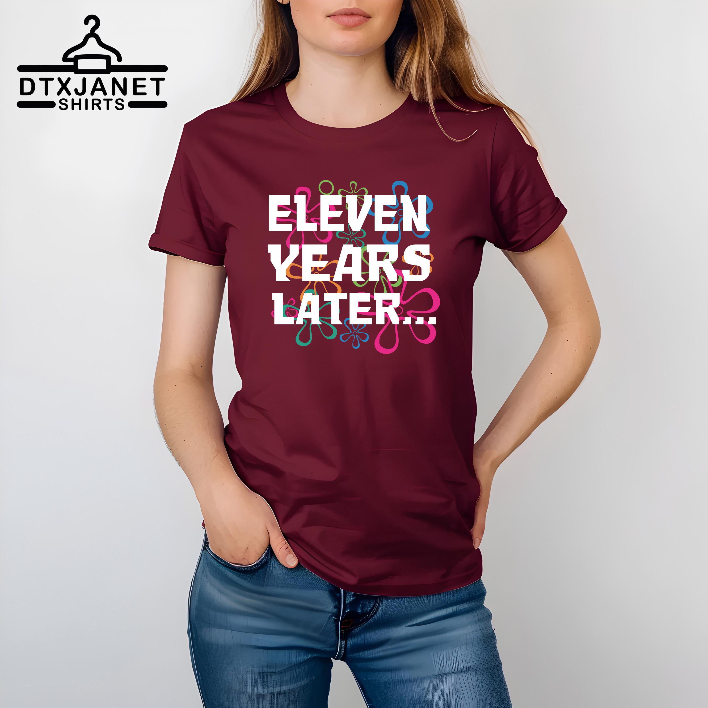 Eleven Years Later 11th Birthday T-shirt, 2014 Born Birthday Shirt ...