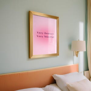 Very Demure Very Mindful, Girly Artwork, Trendy Wall Art, Aesthetic ...
