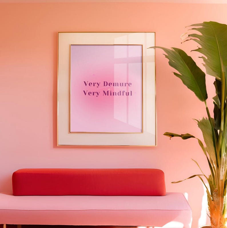 Very Demure Very Mindful, Girly Artwork, Trendy Wall Art, Aesthetic ...