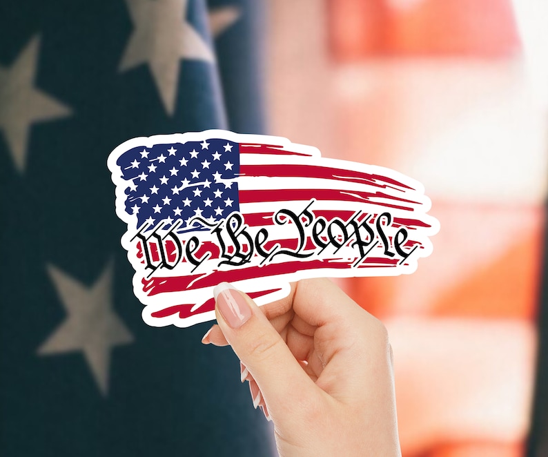 We the People Sticker USA, American, Made in America, 1776, Flag ...