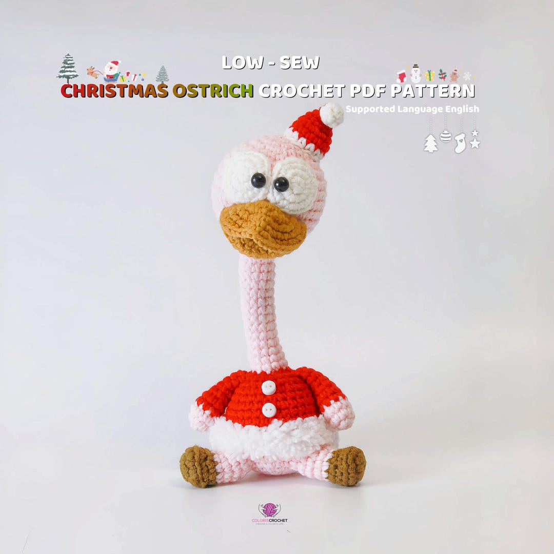 Christmas Ostrich Crochet Pattern – Low-sew Amigurumi Plush Toy DIY ...