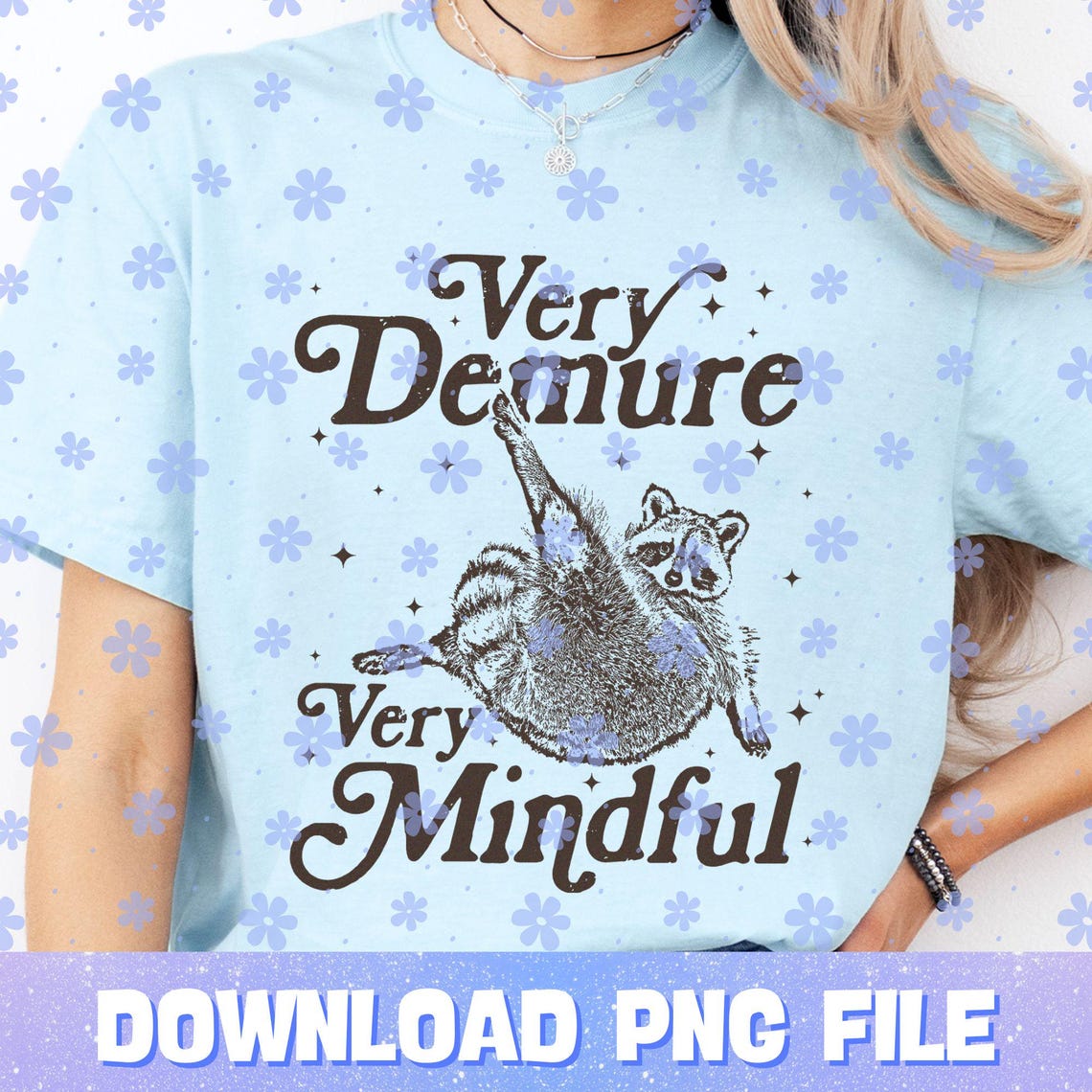 Very Demure Very Mindful Raccoon Meme Png, Very Cutesy Png, Demure ...