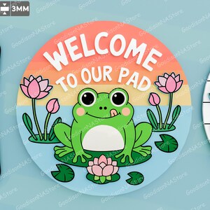 Welcome to Our Pad Frog Sign Laser Cut File | Lake House Welcome Sign ...