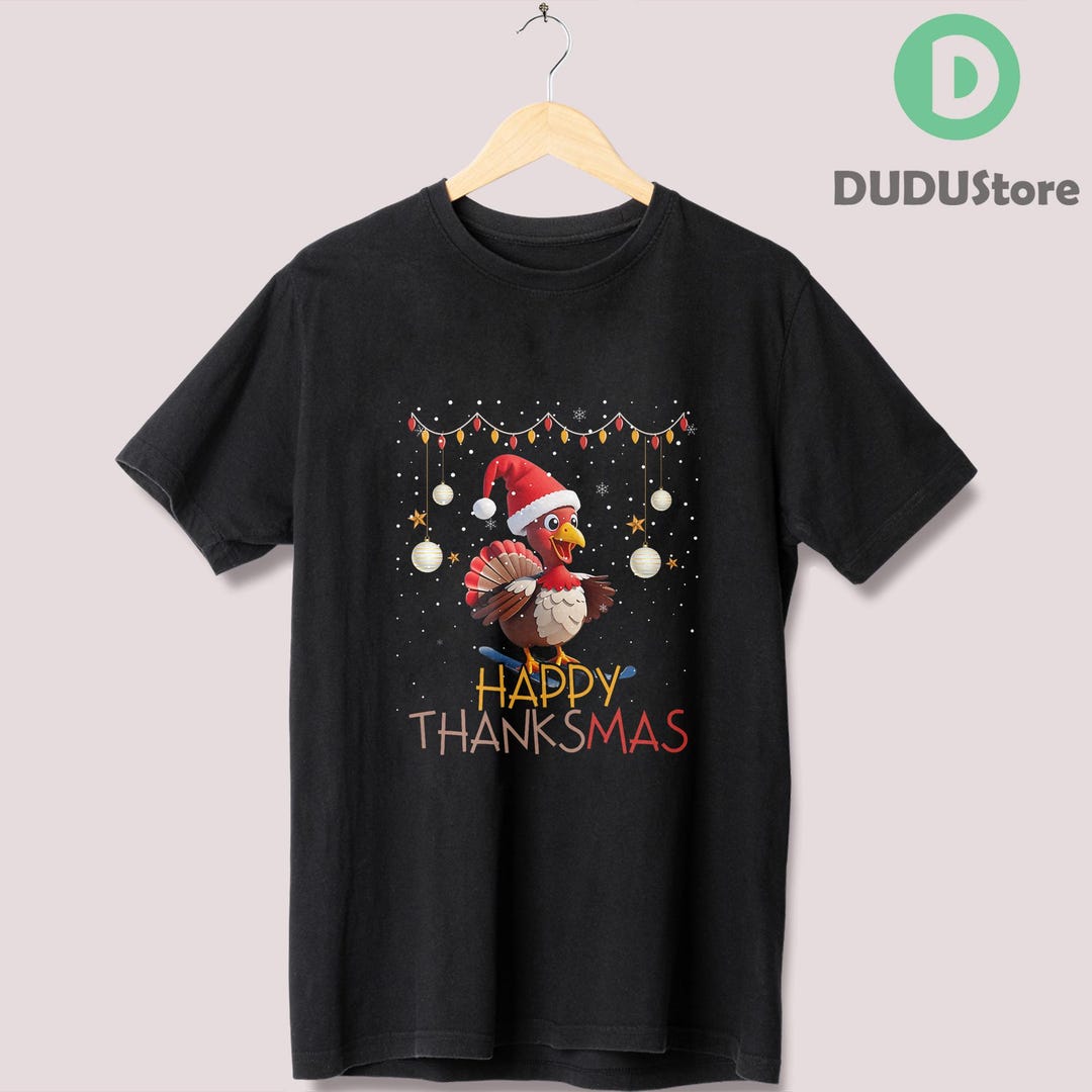 Funny Thanksgiving Marry Christmas Happy Thanksmas T-shirt Sweatshirt ...