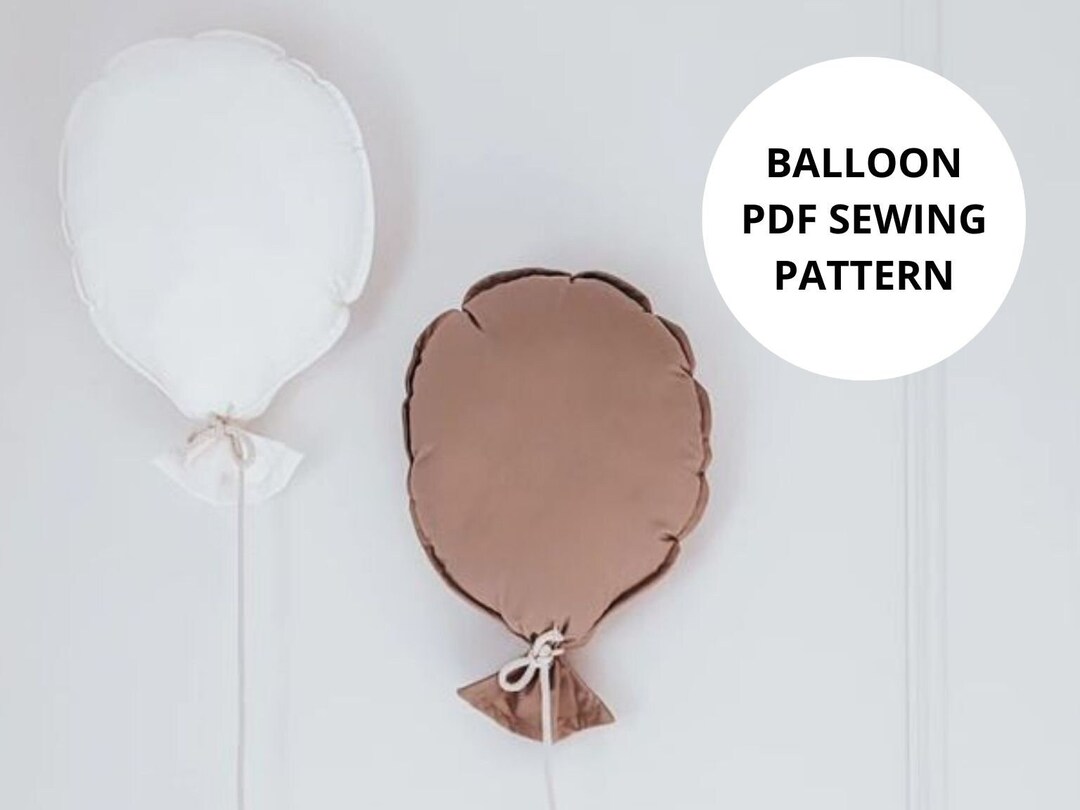 Balloon PDF Pattern, Balloon Sewing Pattern, DIY Balloon, Birthday ...