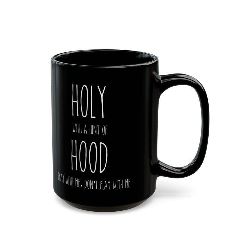 Half Hood Half Holy Mug, Funny Christian Mug, Christian Gift, Jesus Mug ...