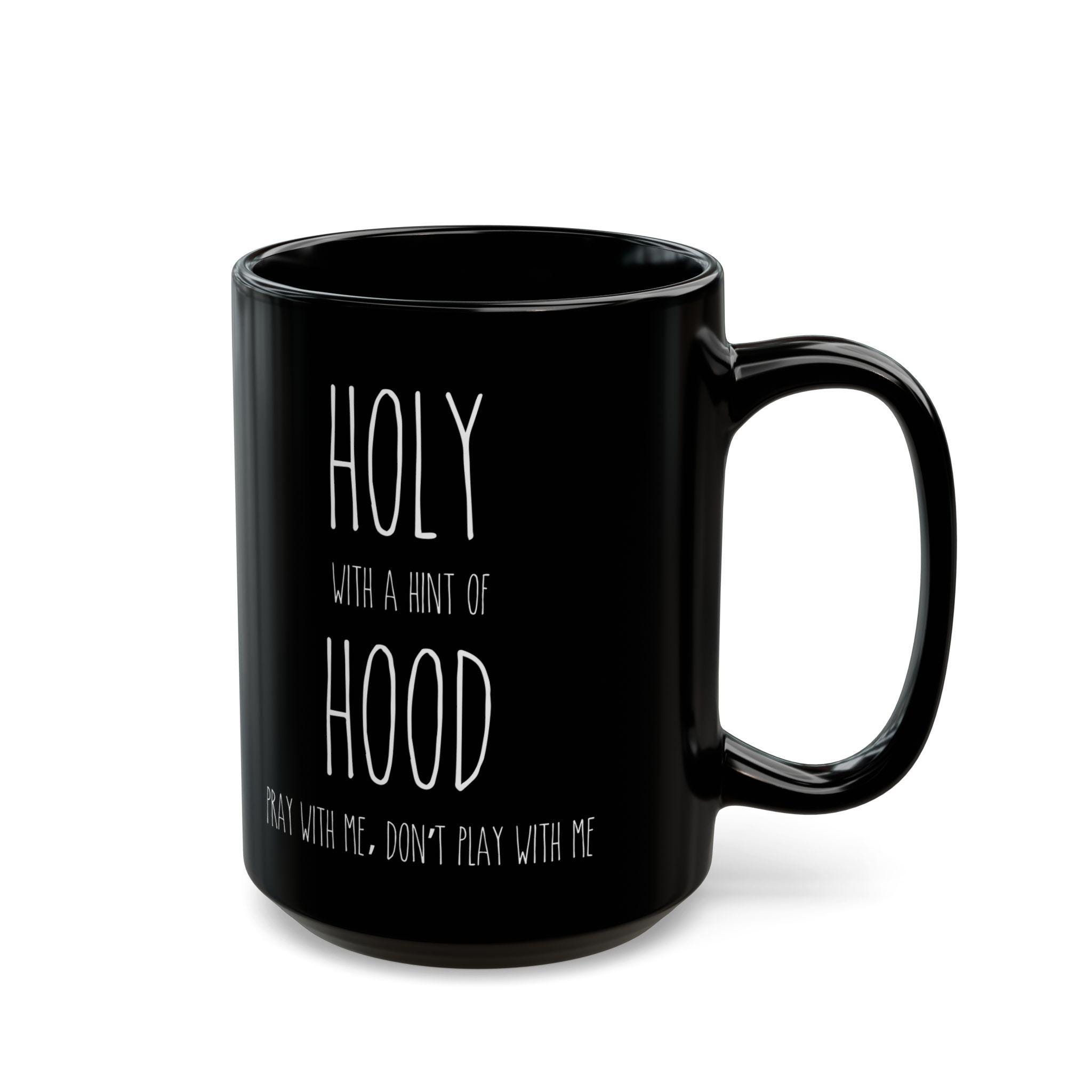 Half Hood Half Holy Mug, Funny Christian Mug, Christian Gift, Jesus Mug ...