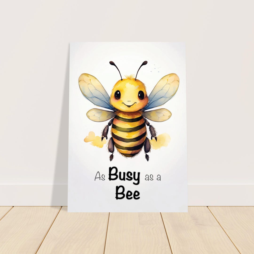 Busy as a Bee Inspirational Animal Quote Posters for Kids Motivational ...