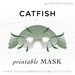 Catfish Mask, Printable Fish Mask, Printable Catfish Mask, Fisherman ...