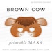 Brown Cow Printable Costume Face Mask Printable Nativity Mask Farm ...