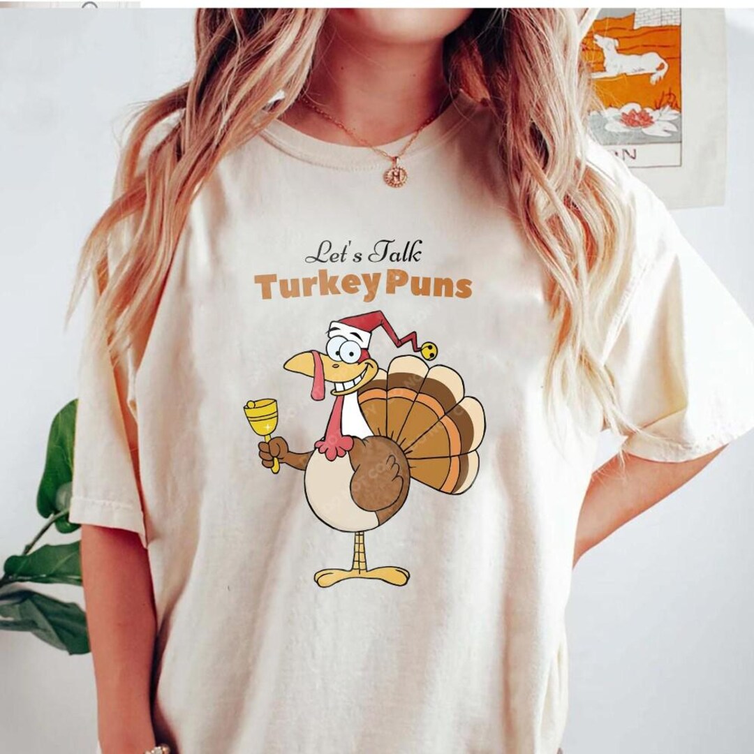 Let's Talk Turkey Puns Png, Thanksgiving Turkey Png, Thanksgiving Shirt ...