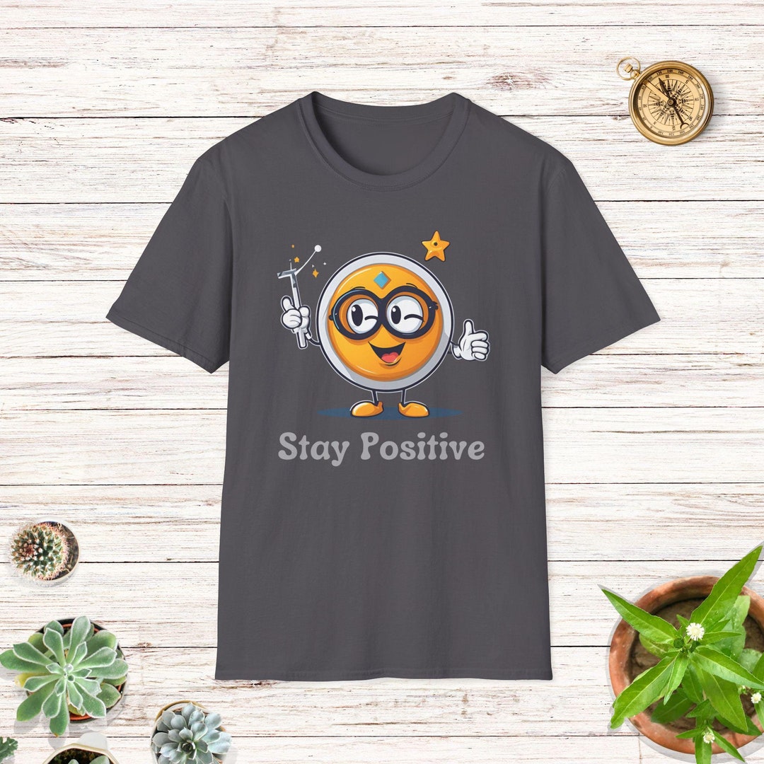 Stay Positive T-shirt: Nerdy Physics Humor, Science Gift - Etsy