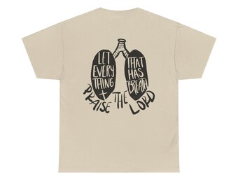 Let Everything That Has Breath Praise the Lord Embroidered Tee Psalm ...
