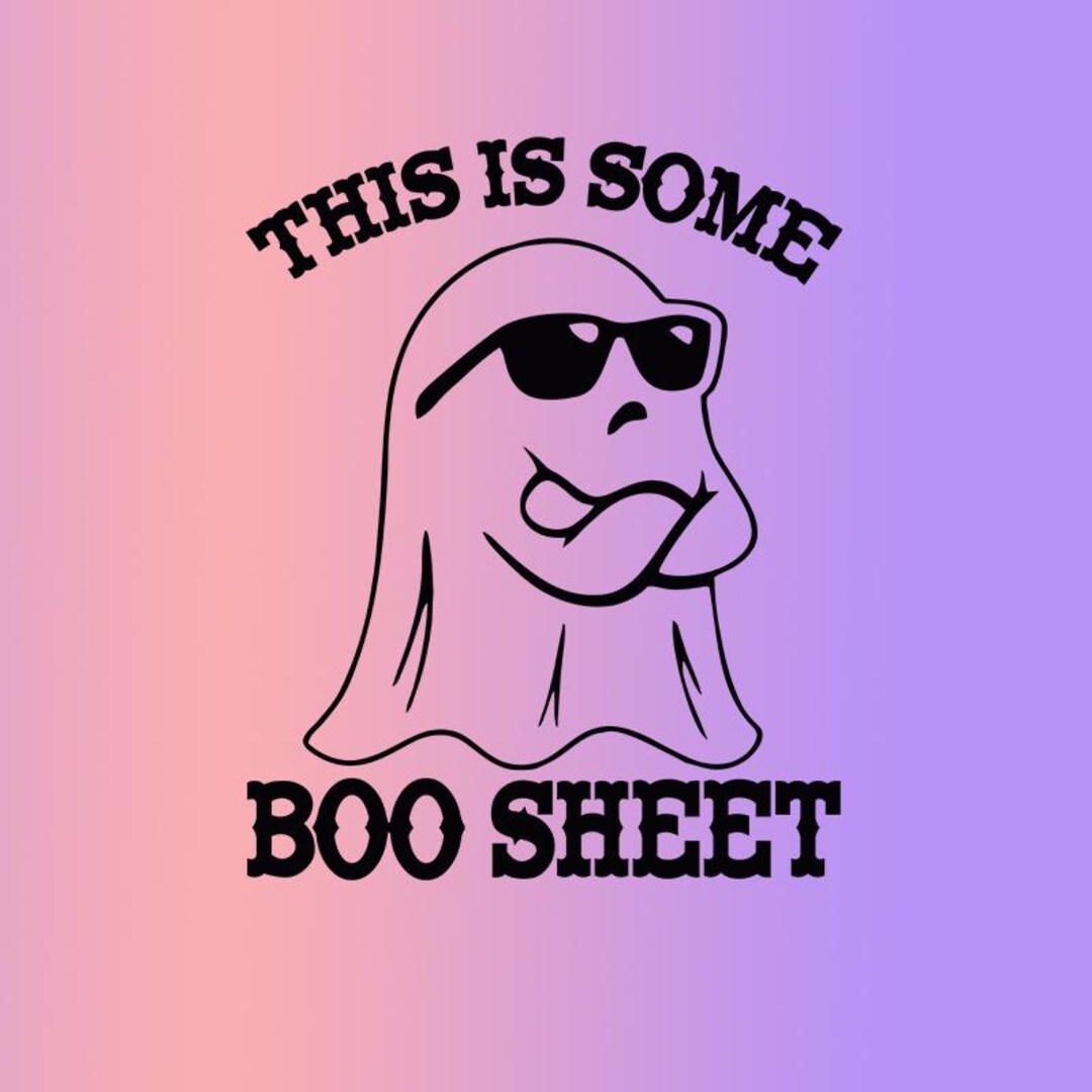 This is Some Boo Sheet Svg Png - Etsy