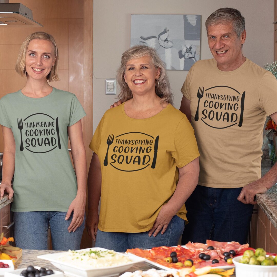 Thanksgiving Cooking Squad Women's Shirt, Thanksgiving T Shirt Men ...