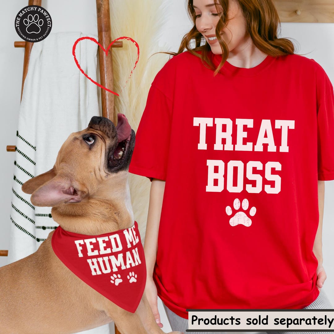 Pet and Owner Matching Set,comfort Colors® Shirttreat Boss,bandanafeed ...