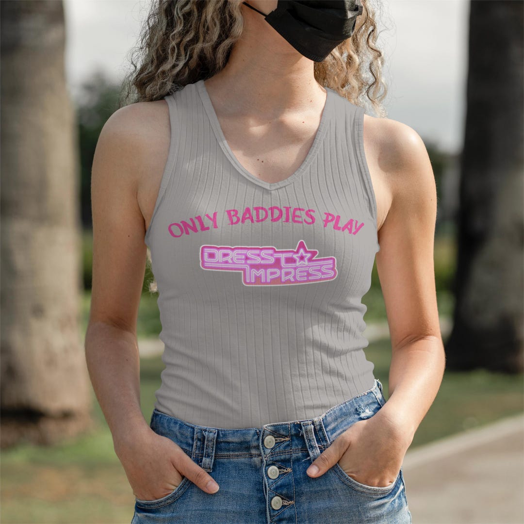 Only Baddies Play Dress to Impress Women's Tank DTI Roblox Tank Top - Etsy