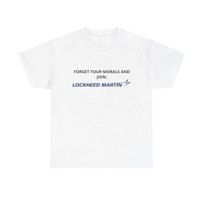 Lockheed Martin Tee, Military Defense Satire Tee, Industrial Complex ...