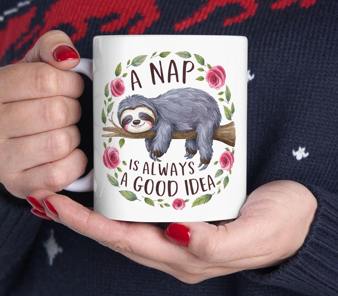Funny Mugs Sloth Mugs Humor Mugs Beautiful Mugs Funny Morning Coffee ...