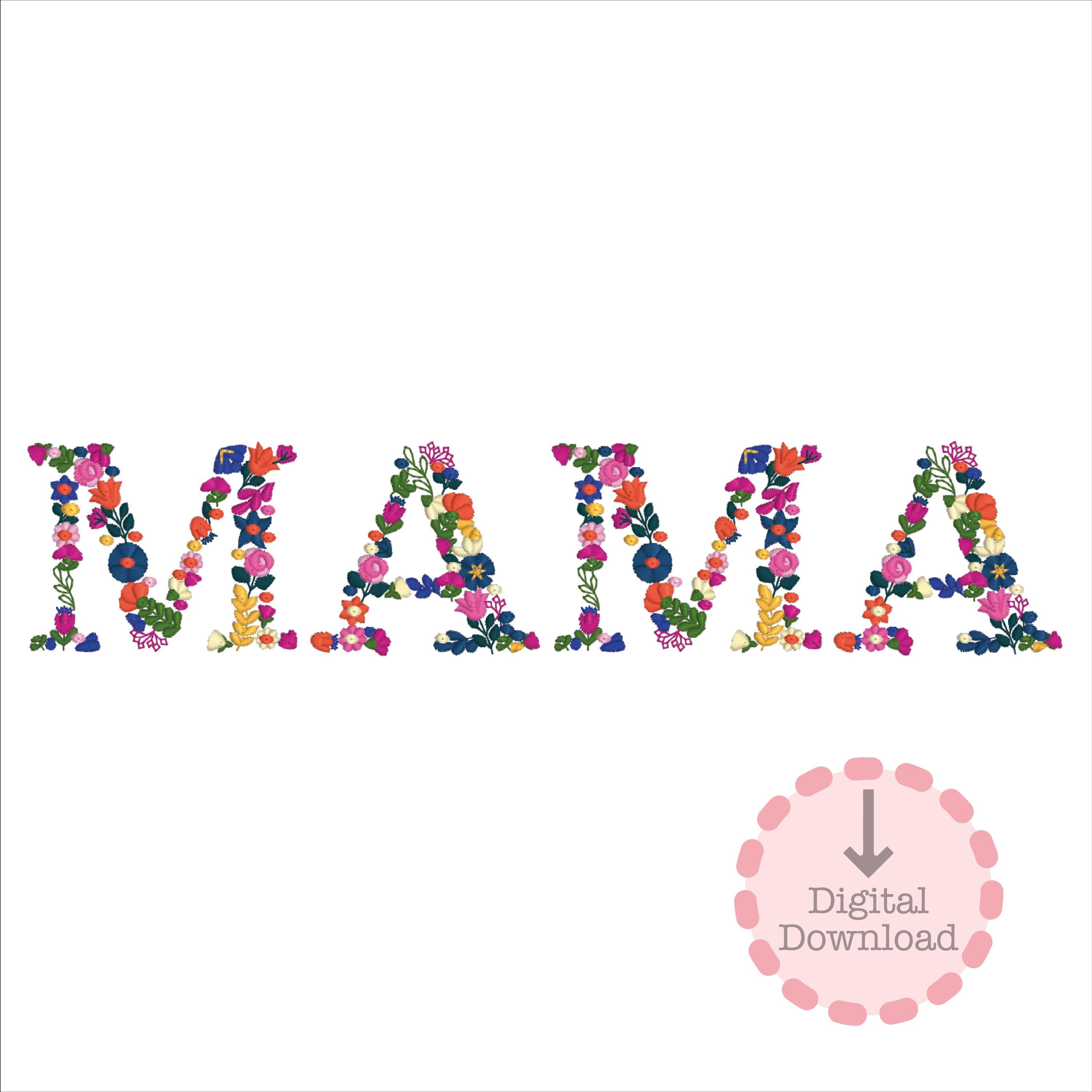 Mama Embroidery Design, Mama Flower Embroidery Design, Instant Download ...